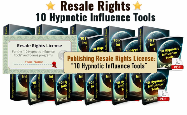 Resale Rights, 10 Hypnotic Influence Tools